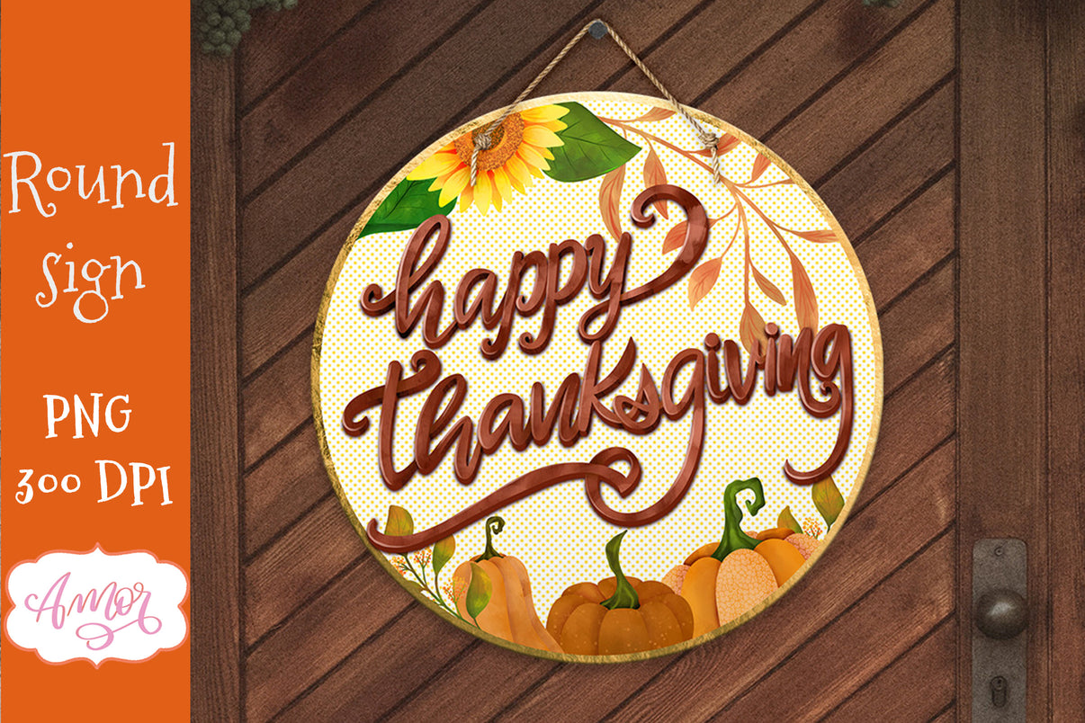 Happy Thanksgiving Round Sign for Sublimation PNG design – amorclipart